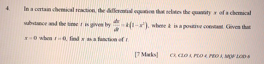 in a certain chemical reaction the differential equation that relates ...