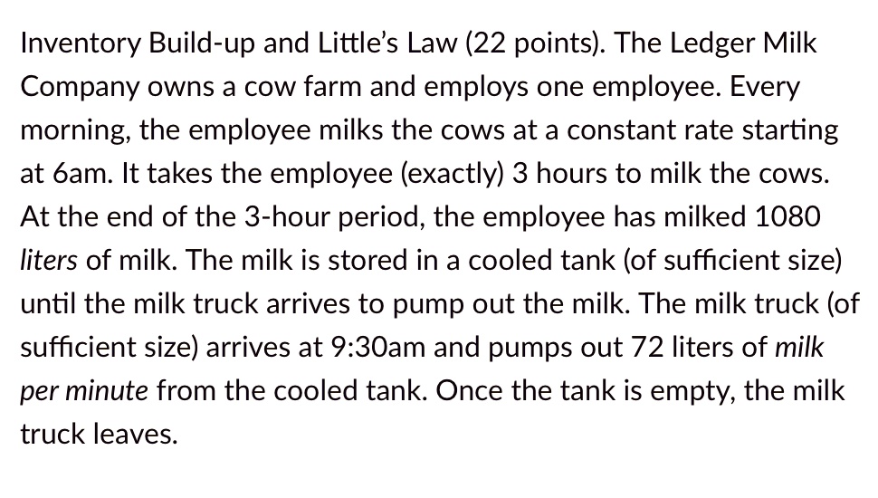 SOLVED: 1) Draw an inventory build-up diagram for the amount of milk ...
