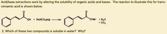 acidjbase extractions work by altering the solubility of organic acids ...