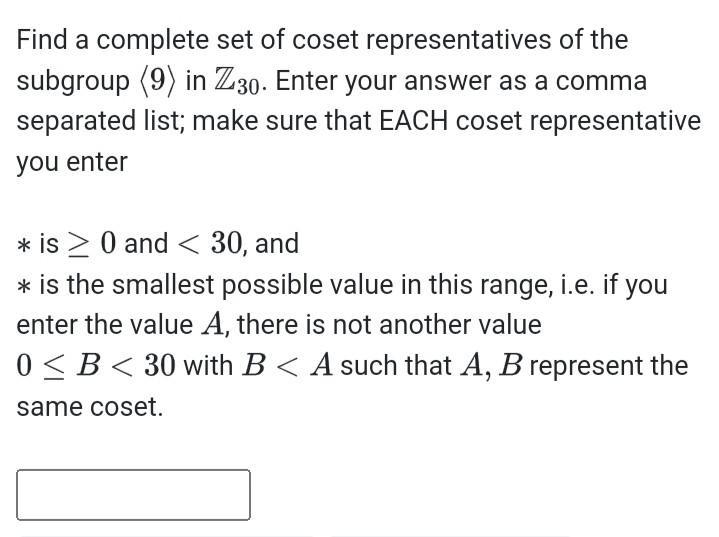 Find a complete set of coset representatives of the subgroup 9 in ℤ30 ...