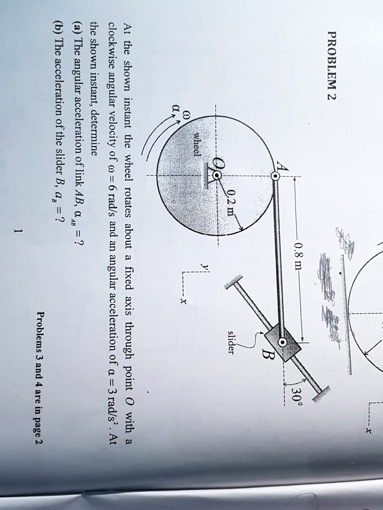 SOLVED: the shown instant, determine aK PROBLEM2 wheel 00 clockwise angular velocity of = 6 rad ...