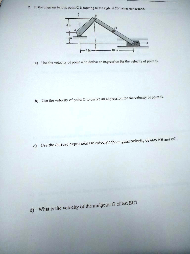2. In the diagram below, point C is moving to the right at 20 inches ...