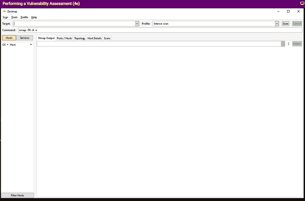 Performing a Vulnerability Assessment (4e) ? Zenmap Scan Tools Profile ...