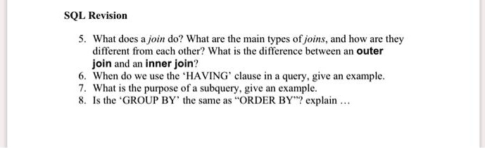 Solved Sql Revision What Does Join Do What Are The Main Types Of Joins And How Are They