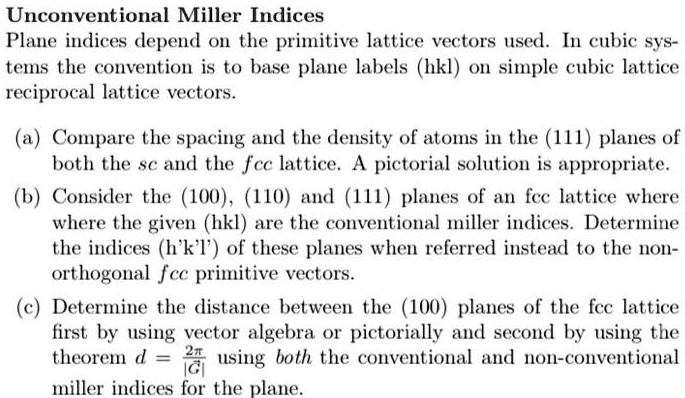 Unconventional Miller Indices Plane indices depend on the primitive ...