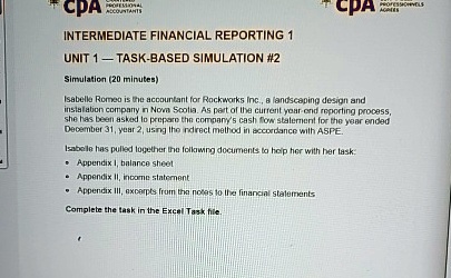 [GET ANSWER] INTERMEDIATE FINANCIAL REPORTING 1 UNIT 1 — TASK-BASED SIMULATION #2 Simulation (20 ...