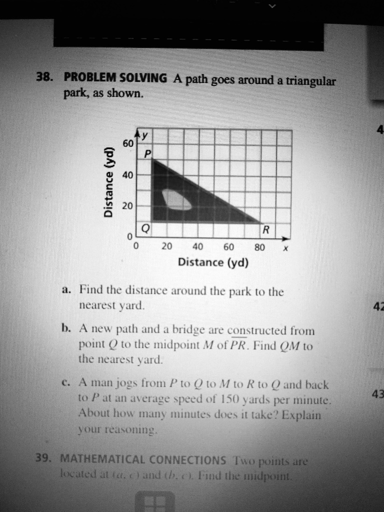 SOLVED: 38: PROBLEM SOLVING A path goes around a triangular park; as ...