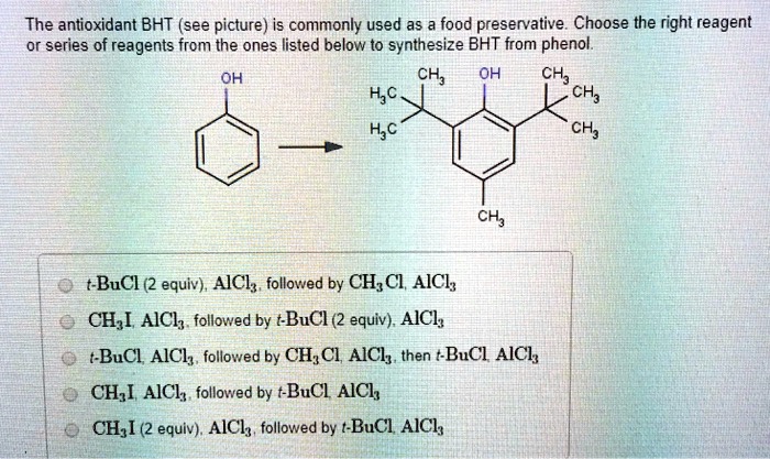 SOLVED:The antioxidant BHT (see picture) is commonly used as a food ...
