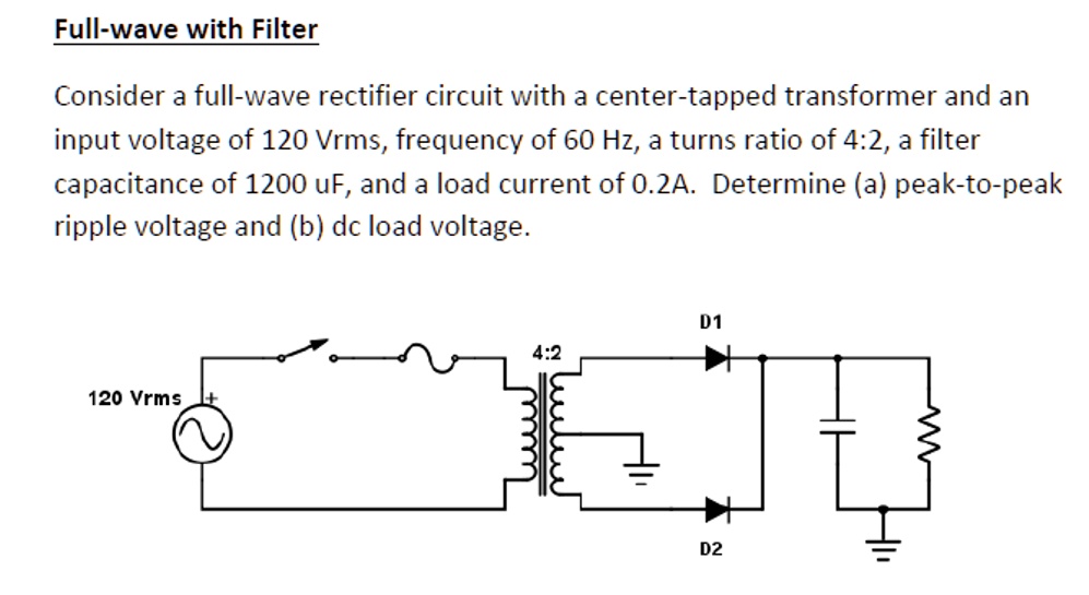 SOLVED: determine the dc load voltage with the filter Full-wave with ...