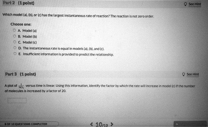 SOLVED:Pant 2 (1point) See Hint Which model (a), (b}; - (c) has the largest instantaneous rate ...