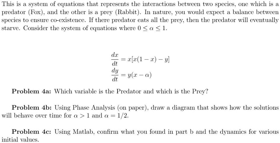 SOLVED: This is a system of equations that represents the interactions ...