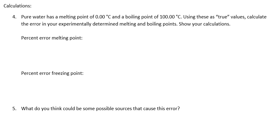 SOLVED: Calculations: Pure water has melting point of 0.00 Cand boiling ...