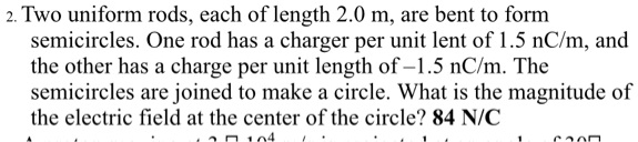 two uniform rods each of length 20 m are bent to form semicircles one ...