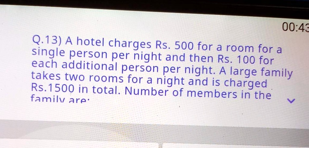 a hotel charges rupees 500 for a room for a single person per night and ...