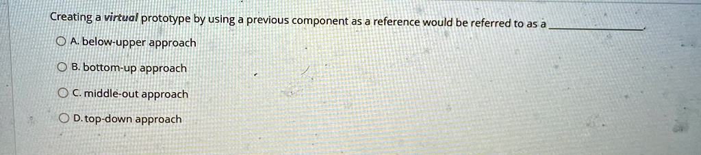 Creating a virtual prototype by using a previous component as a ...