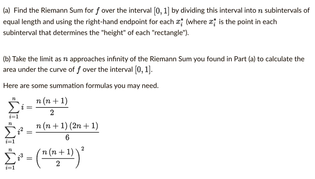 SOLVED:(a) Find the Riemann Sum for f over the interval [0, 1] by ...