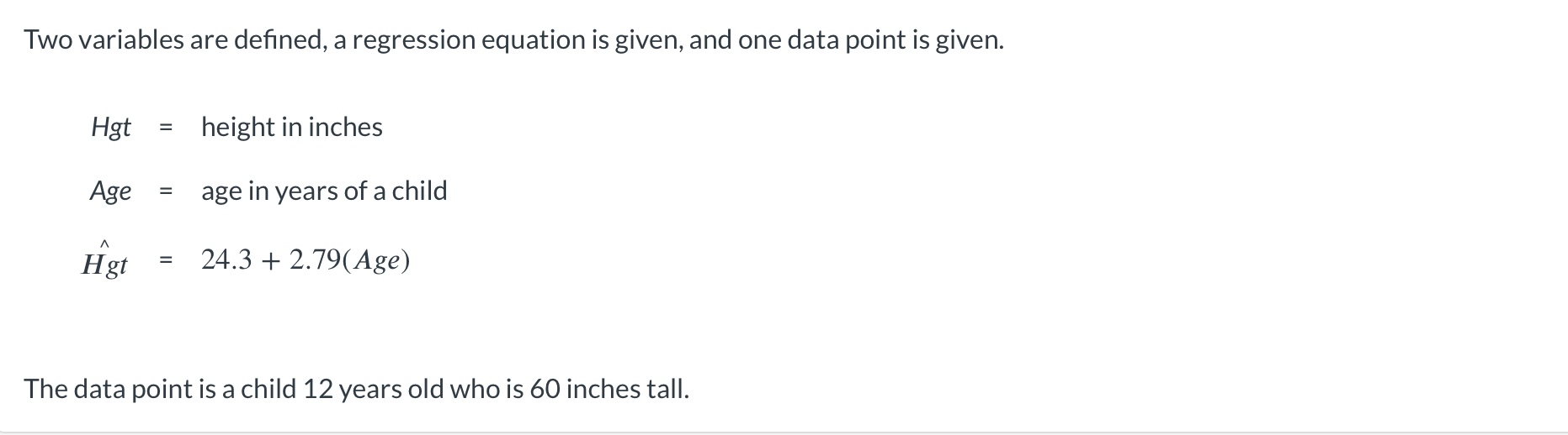 [GET ANSWER] Two variables are defined, a regression equation is given ...