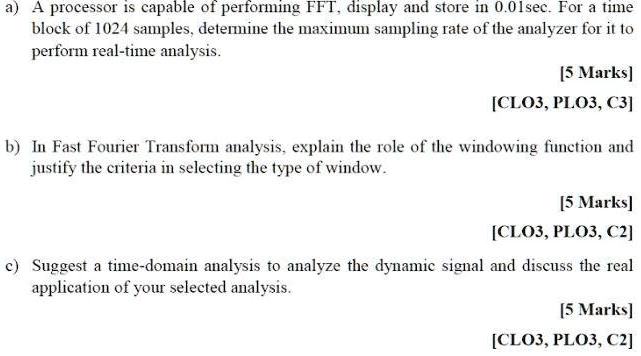 SOLVED: A processor is capable of performing FFT, displaying, and ...