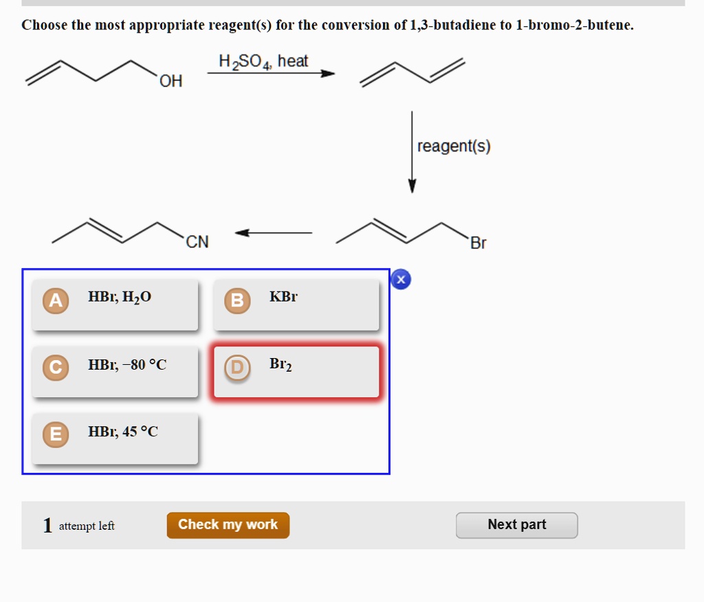 SOLVED: Choose the most appropriate reagent(s) for the conversion of 1 ...