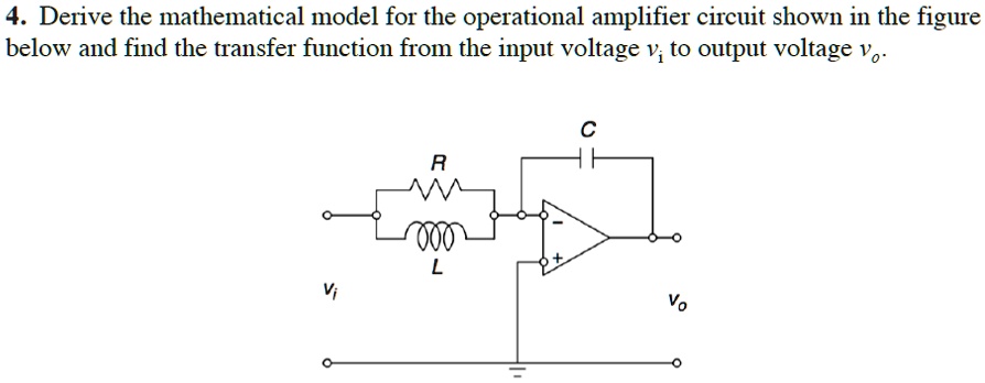 'can you solve this as soon as possible please:) 4. Derive the mathematical model for the ...