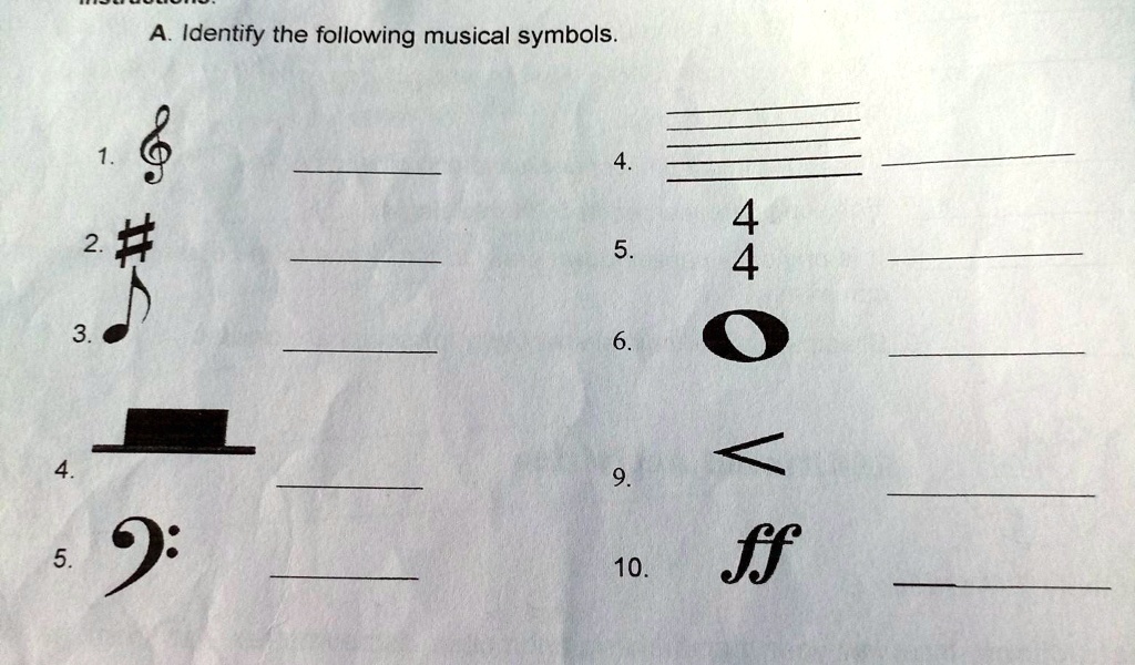 SOLVED: 'A. Identify the following musical symbols Identify the ...