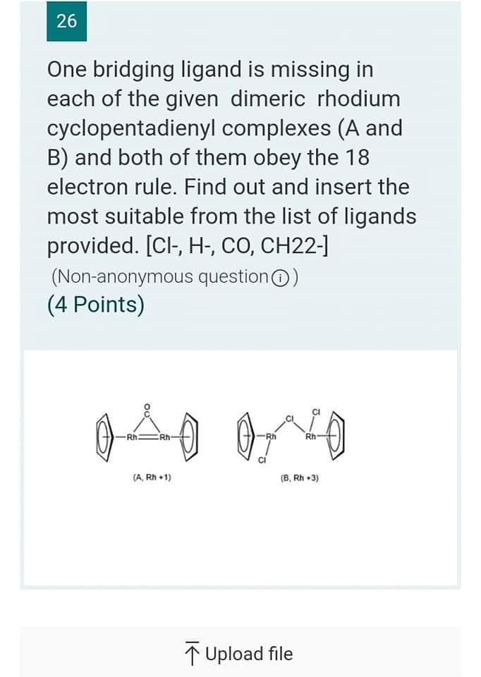 SOLVED: 26 One bridging ligand is missing in each of the given dimeric ...