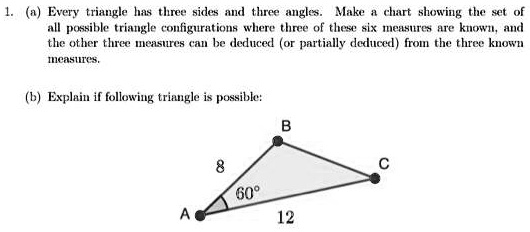 SOLVED: Every triangle has three sides and three angles. Make a chart ...