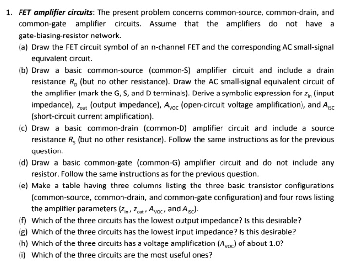 SOLVED: only e-i thanks 1. FET amplifier circuits: The present problem concerns common-source ...