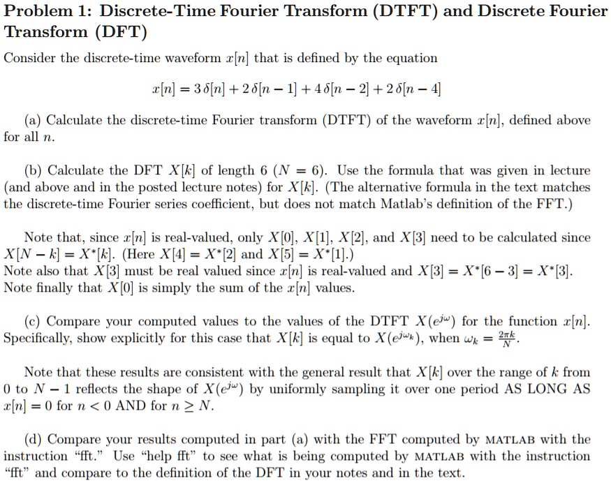 problem 1 discrete time fourier transform dtft and discrete fourier transform dft consider the ...
