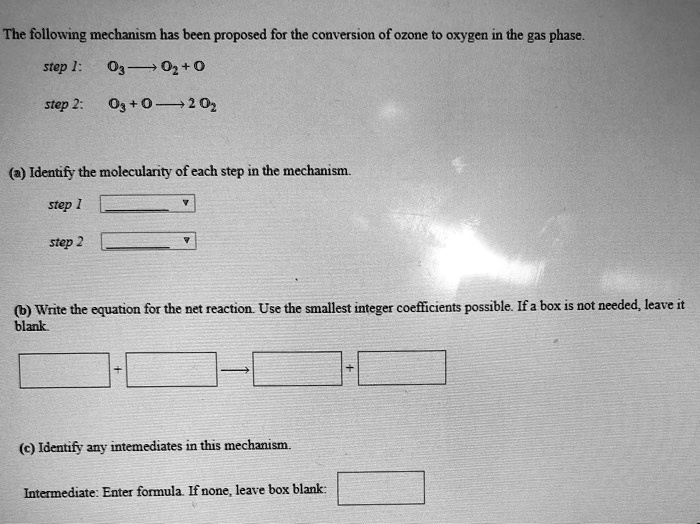 SOLVED: The following mechanism has been proposed for the conversion of ozone oxygen in the gas ...