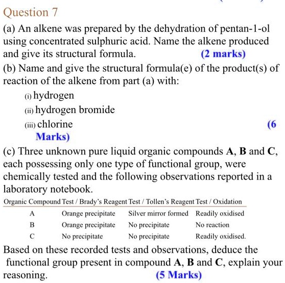 SOLVED: Question 7: a) An alkene was prepared by the dehydration of ...