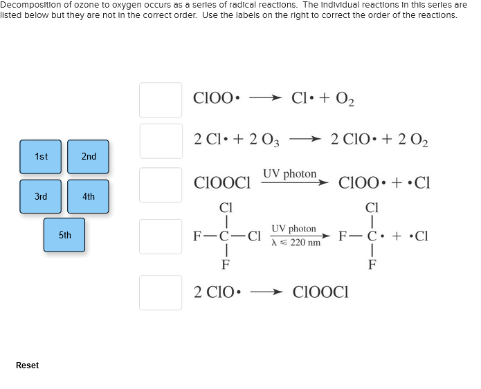 Decomposition of ozone to oxygen occurs as a serles of radical ...
