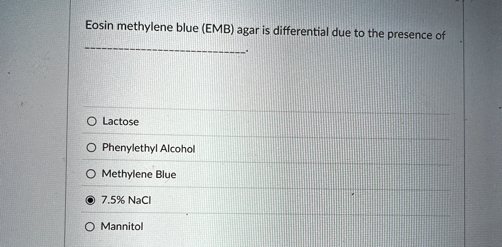 eosin methylene blue emb agar is differential due to the presence of o ...