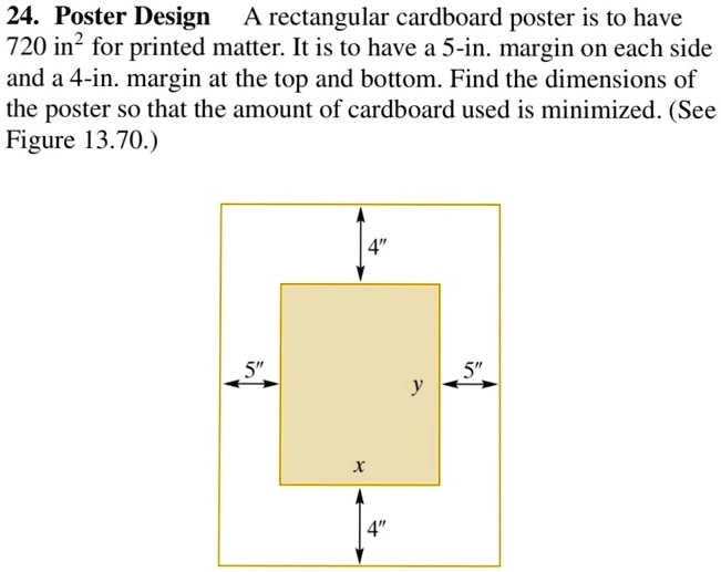 SOLVED: 24. Poster Design rectangular cardboard poster is to have 720 ...