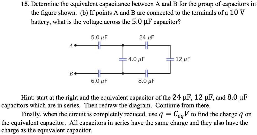 15. Determine the equivalent capacitance between A and B for...