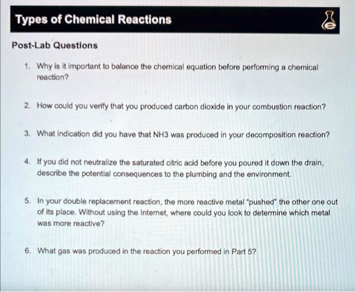 SOLVED: Types of Chemical Reactions Post-Lab Questions 1. Why is it ...