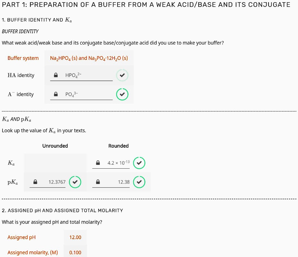 SOLVED: PART 1: PREPARATION OF A BUFFER FROM A WEAK ACID/BASE AND ITS CONJUGATE BUFFER IDENTITY ...