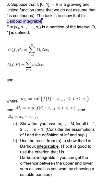 SOLVED:Suppose that f: [0, 1] R is a growing and limited function (note that we do not assume ...