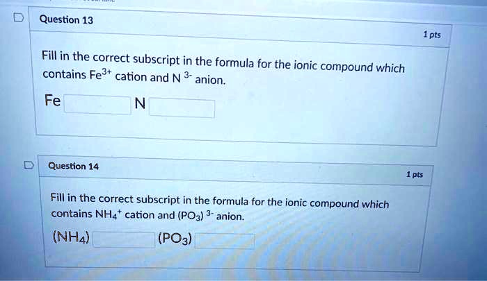 SOLVED:Question 13 1pts Fillin the correct subscript in the formula for ...
