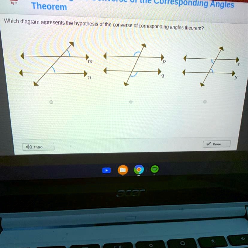 Which diagram represents it? Corresponding Angles Theorem Which diagram ...
