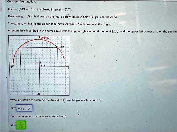 SOLVED: Texts: Consider the function f(x) = 49 - x on the closed ...