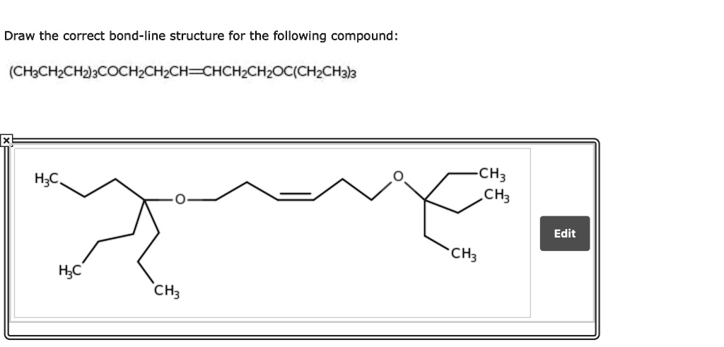 Solved Draw The Correct Bond Line Structure For The Following Compound