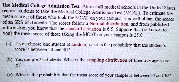 SOLVED: The Medical College Admission Test . Almost all medical schools ...