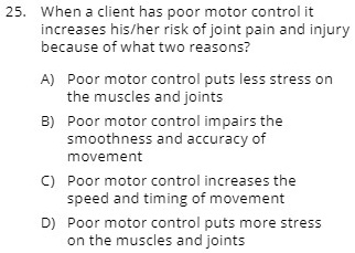 when 2 client has poor motor control increases hisher risk cf joint ...