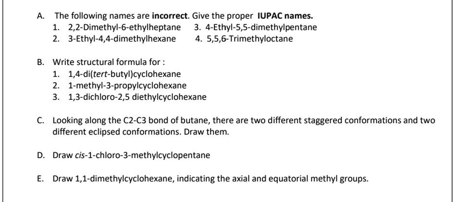 The following names are incorrect give the proper iupac...