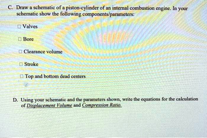 please show detailed solution c draw a schematic of a piston cylinder ...