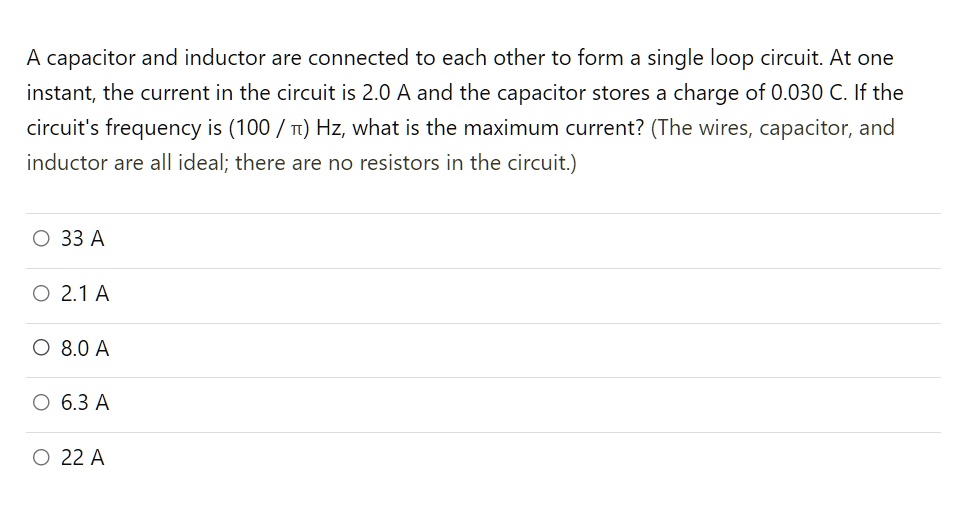 a capacitor and inductor are connected to each other to form a single ...