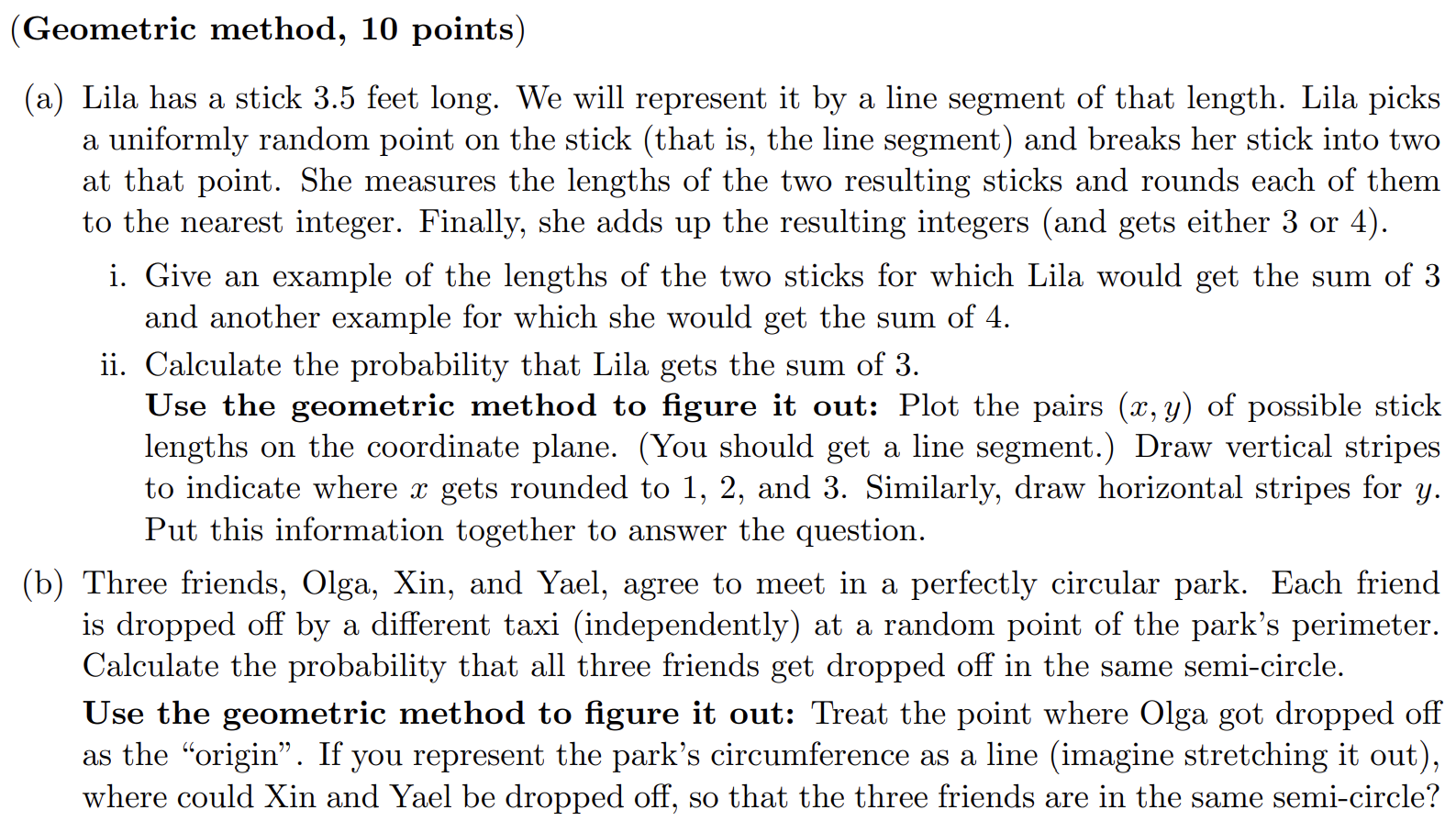 SOLVED: (Geometric method, 10 points) (a) Lila has a stick 3.5 feet ...