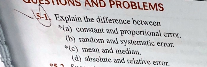 SOLVED: Laws and Problems: Explain the difference between (a) constant and proportional error ...