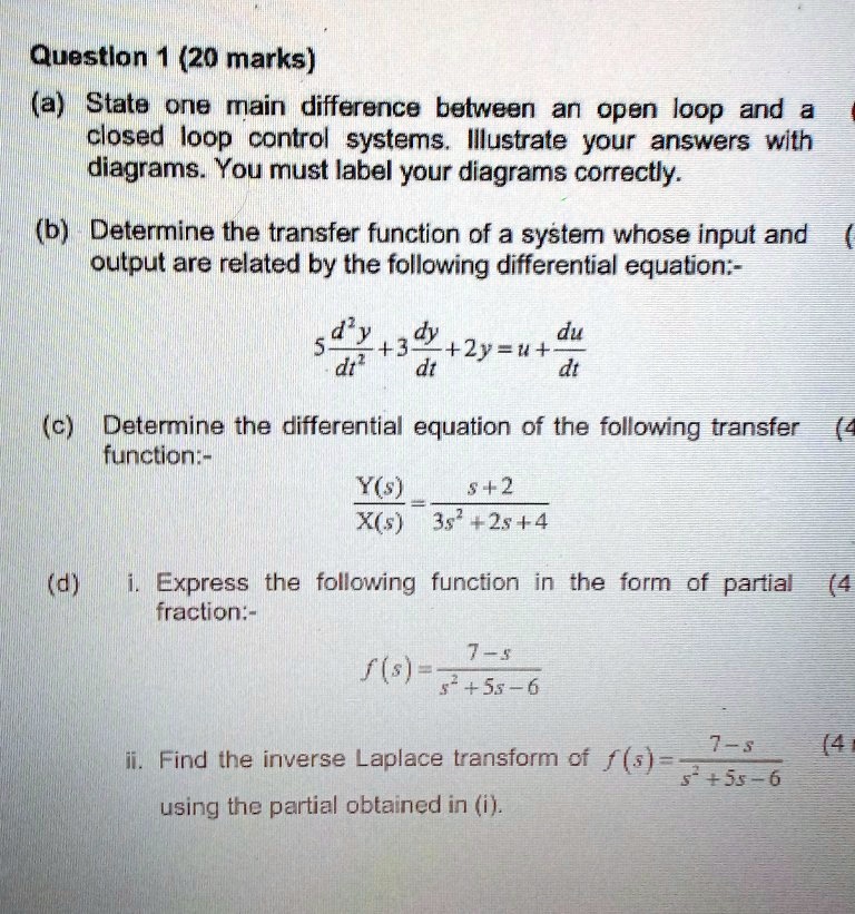SOLVED: Question 1(20 marks) aStateone main difference between an open loop and a closed loop ...